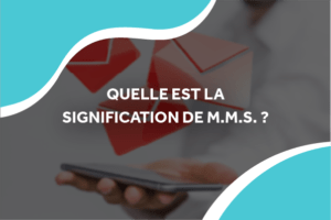 Qu'est ce qu'un MMS ? Signification et Définition | 🎥